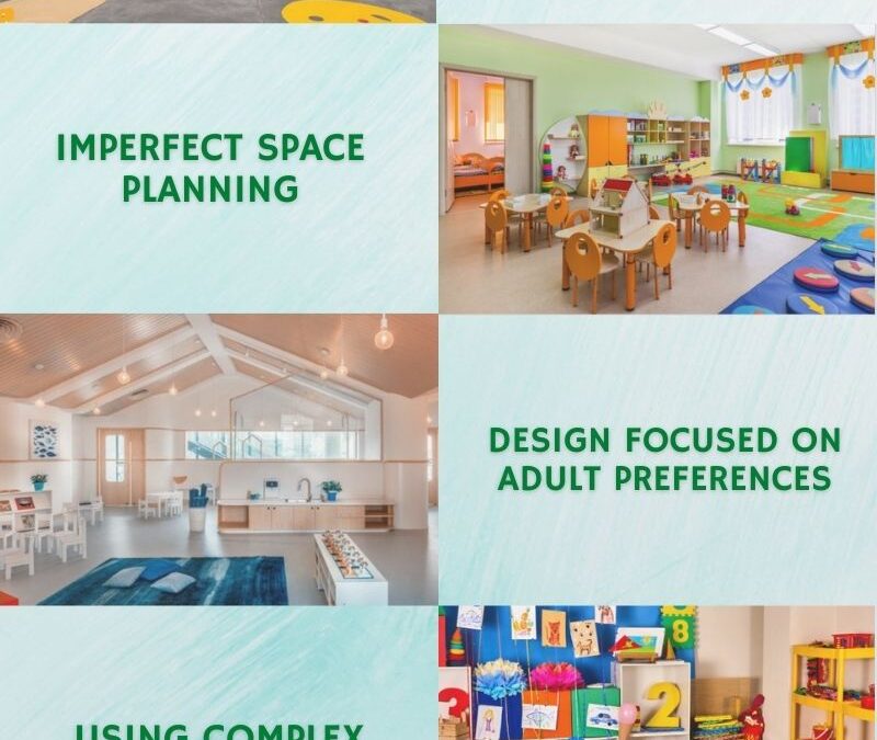 Common Mistakes In Preschool Design Common Mistakes In Preschool Design