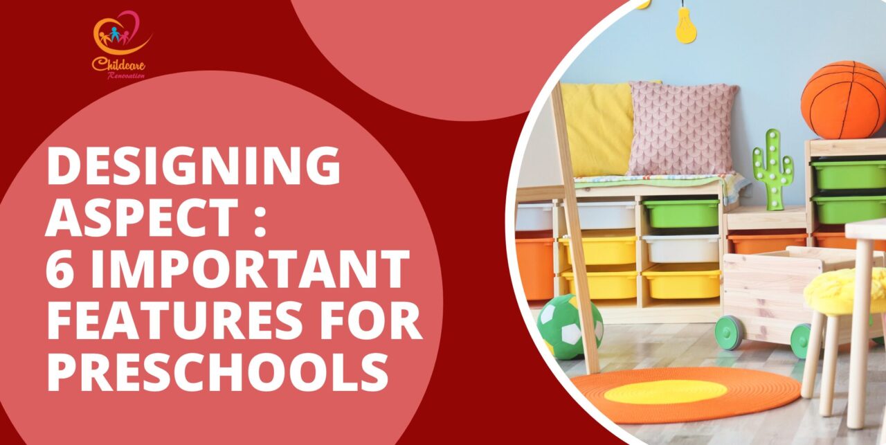 Design Preschool Indoor Environment With 3 Exclusive Tips